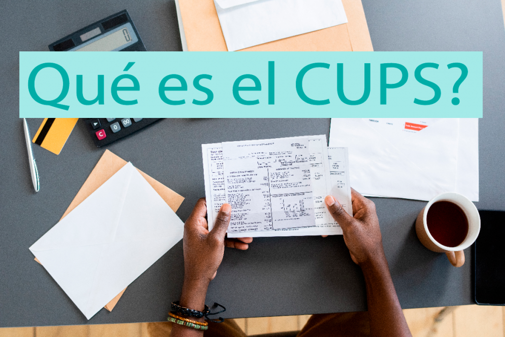 Qué es el CUPS y por qué es importante? - Mapa Instalaciones